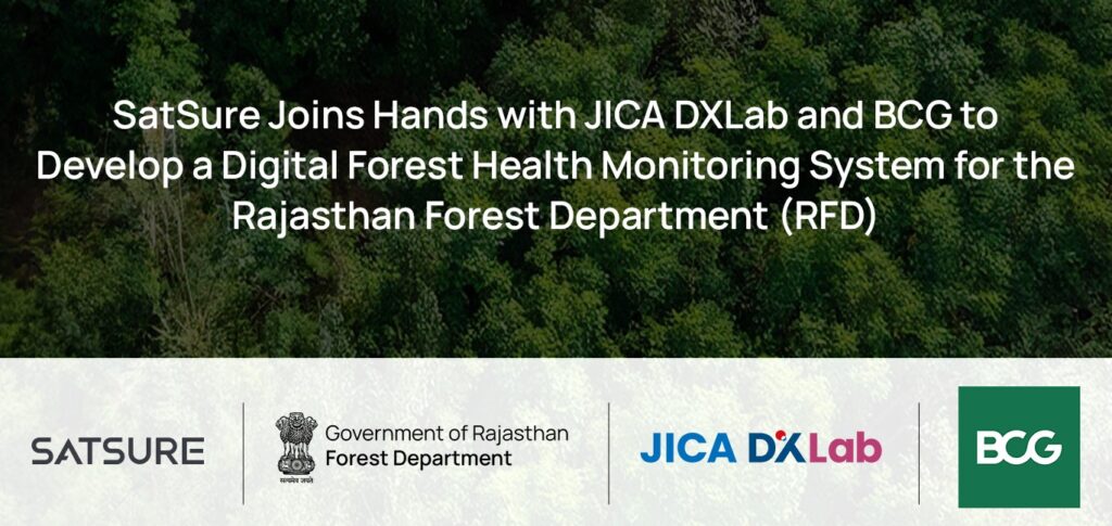 SatSure, JICA DXLab & BCG Partner for Forest Monitoring PoC